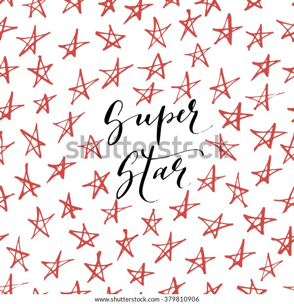 Super Star Card Hand Drawn Lettering Stock Vector (Royalty Free ...