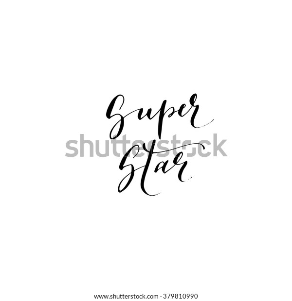 Super Star Card Hand Drawn Lettering Stock Vector (Royalty Free ...