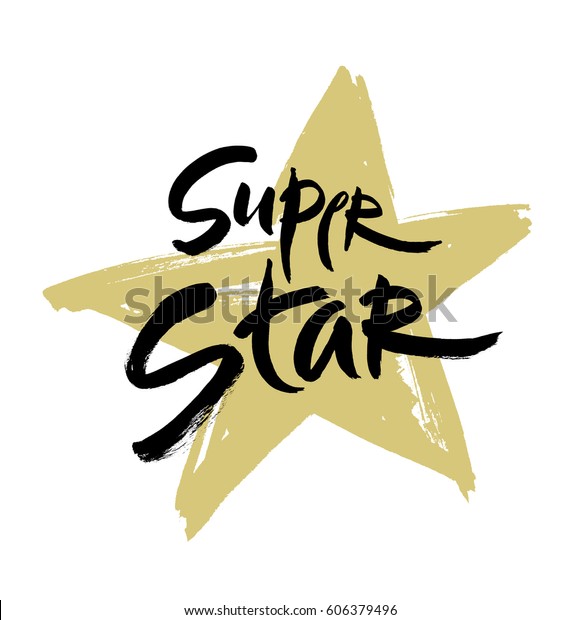 Super Star Vector Lettering Illustration Hand Stock Vector (Royalty ...