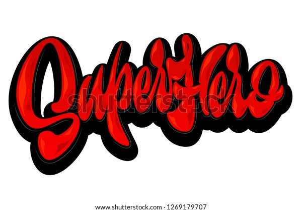 Superhero Hand Drawn Vector Lettering Design Stock Vector (Royalty Free ...