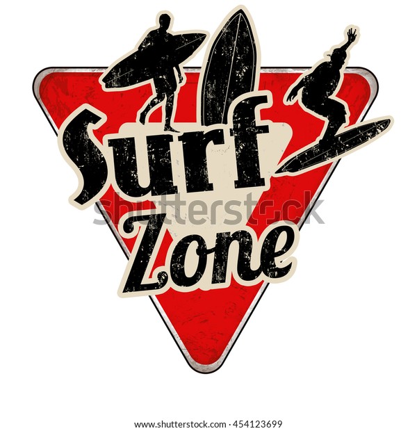 Surf Zone Vintage Rusty Metal Sign Stock Vector (Royalty Free) 454123699
