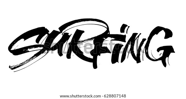 Surfing Modern Calligraphy Hand Lettering Silk Stock Vector (Royalty ...