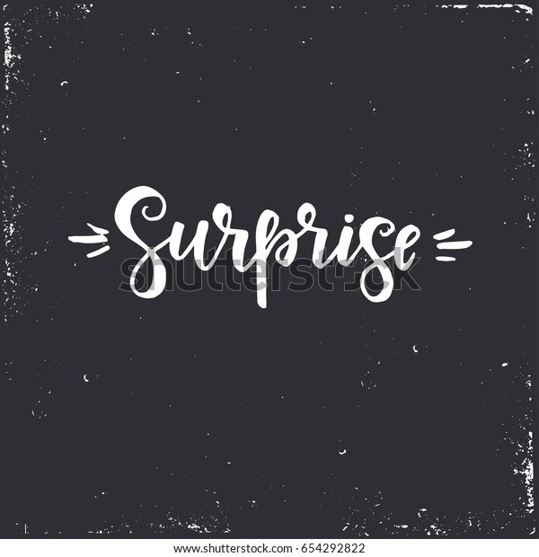 Surprise Hand Drawn Typography Poster Conceptual Stock Vector (Royalty ...