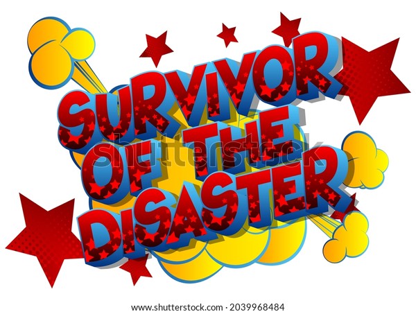 Survivor Disaster Comic Book Style Text Stock Vector (Royalty Free ...