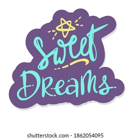 Sweet Dreams Sticker Vector Hand Written Stock Vector (Royalty Free ...
