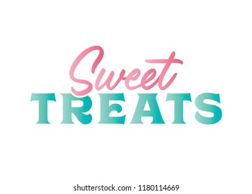 Sweet Treats Vector Text Typography Background Stock Vector (Royalty ...