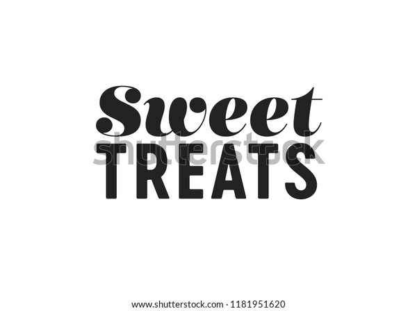 Sweet Treats Vector Text Typography Background Stock Vector (Royalty ...
