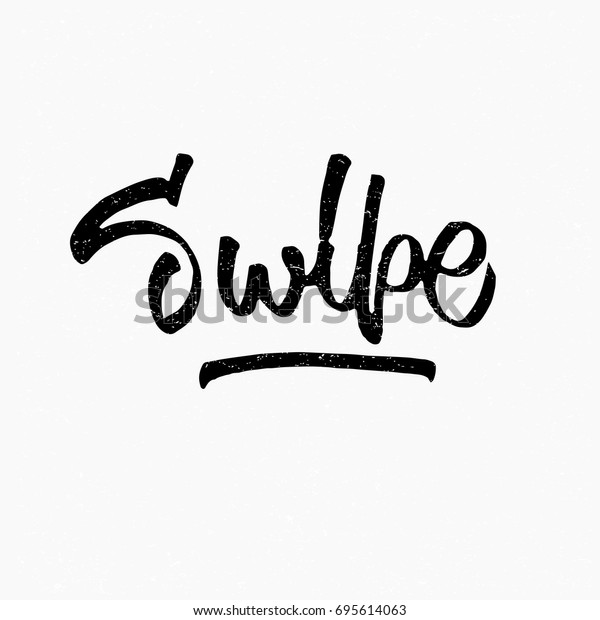 Swipe Logo Ink Hand Lettering Modern Stock Vector (Royalty Free) 695614063