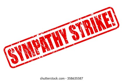Sympathy Strike Red Stamp Text On Stock Vector (Royalty Free) 358635587 ...