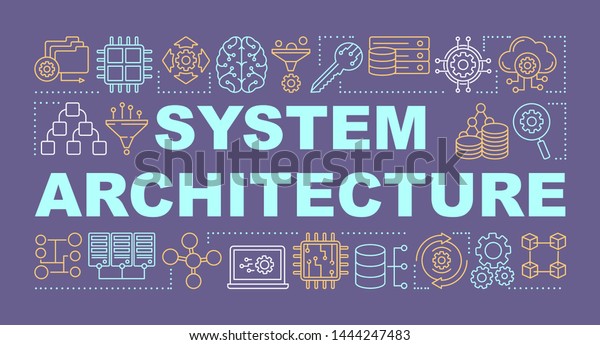 System Architecture Word Concepts Banner Organization Stock Vector ...