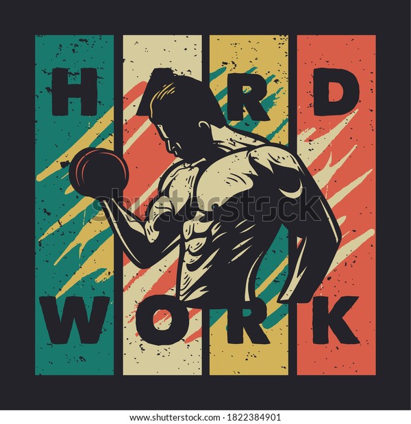 T Shirt Design Hard Work Body Stock Vector (Royalty Free) 1822384901