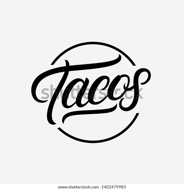 Tacos Hand Written Lettering Logo Label Stock Vector (Royalty Free ...