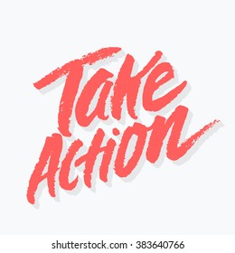 Take Action Hand Lettering Stock Vector (Royalty Free) 383640766 ...