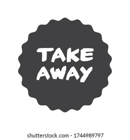 Take Away Stamp Sticker Design Takeaway Stock Vector (Royalty Free ...
