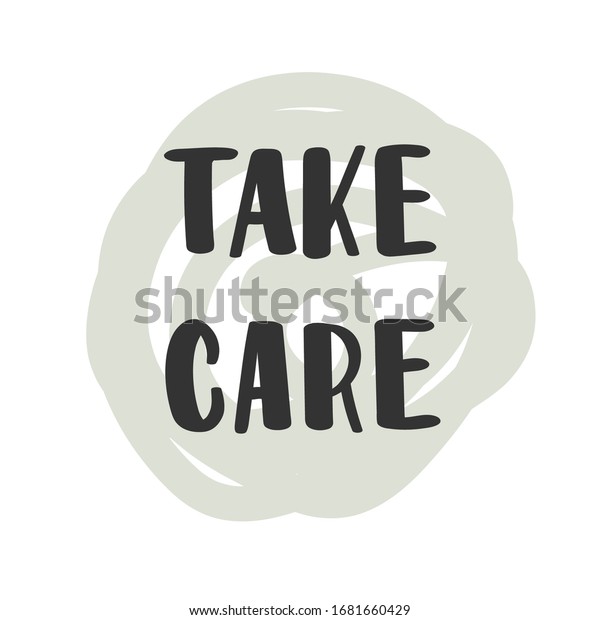Take Care Hand Drawn Typography Poster Stock Vector (Royalty Free ...