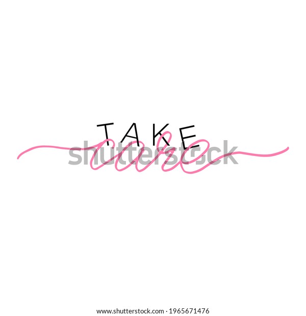 Take Care Hand Writing On White Stock Vector (Royalty Free) 1965671476 ...