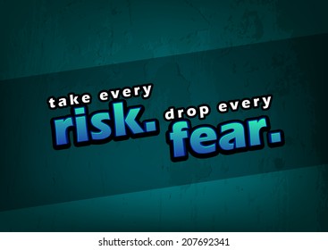 27 Drop every fear Images, Stock Photos & Vectors | Shutterstock