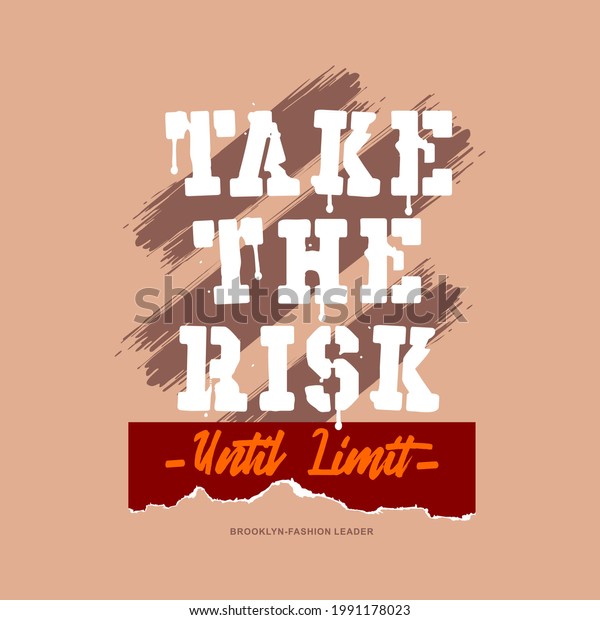 Take Risk Typography Quotes Tee Shirt Stock Vector (Royalty Free ...