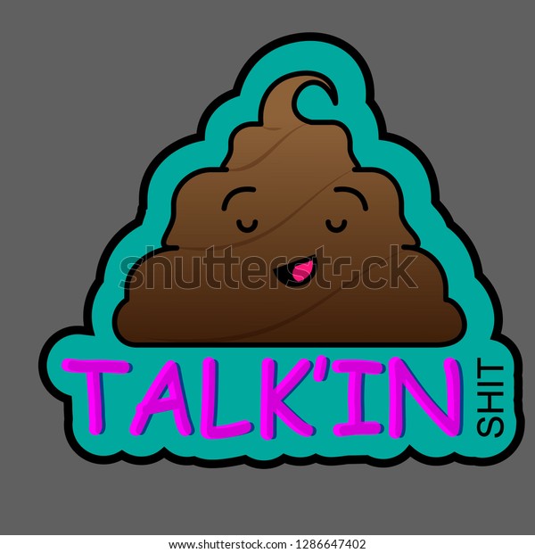 250 Talking Shit Bilder, Stockfotos und Vektorgrafiken | Shutterstock