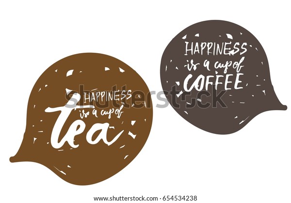 Tea Coffee Quoteshand Lettering Custom Typography Stock Vector (Royalty ...