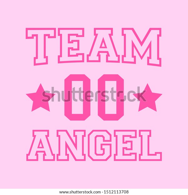 Team Angel Slogan Print Vector Stock Vector (Royalty Free) 1512113708