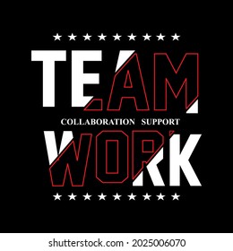 Team Work Typography Graphic Print T Stock Vector (Royalty Free ...