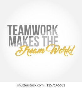 Teamwork Makes Dream Work Stylish Typography Stock Vector (Royalty Free ...