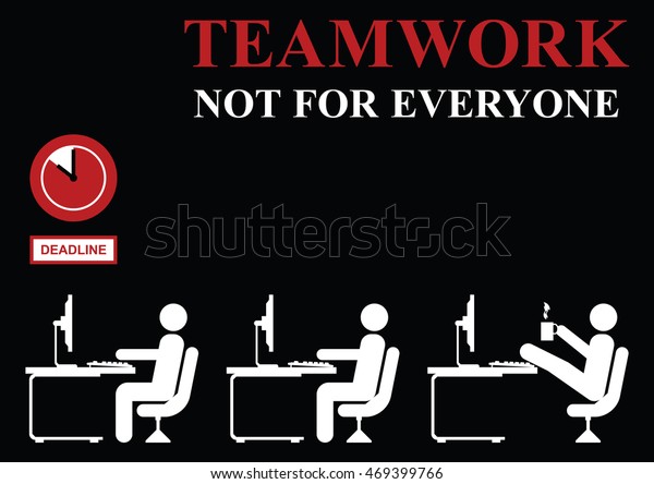 Teamwork Not Everyone Concept On Black Stock Vector (Royalty Free ...