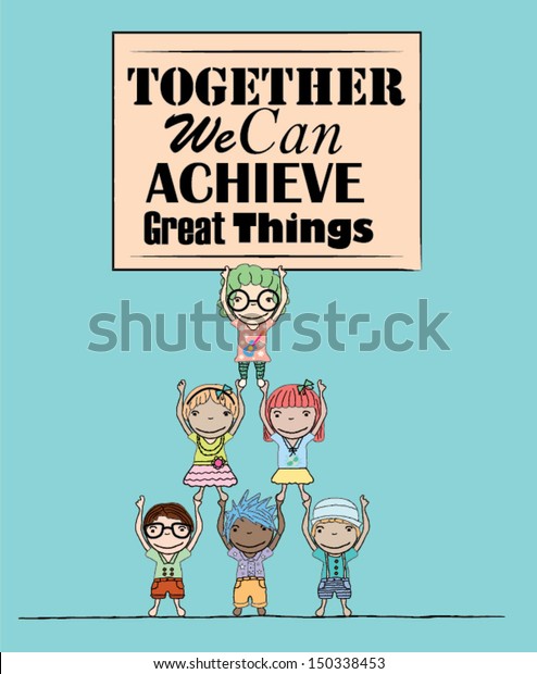 Teamwork Poster Kids Illustration Stock Vector (Royalty Free) 150338453 ...