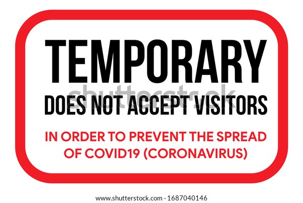 Temporary Does Not Accept Visitors Sign Stock Vector (Royalty Free ... Temporary Does Not Accept Visitors Sign Stock Vector (Royalty Free ...
