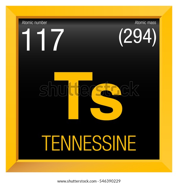 Tennessine Symbol Element Number 117 Periodic Stock Vector (Royalty ... Tennessine Symbol Element Number 117 Periodic Stock Vector (Royalty ...