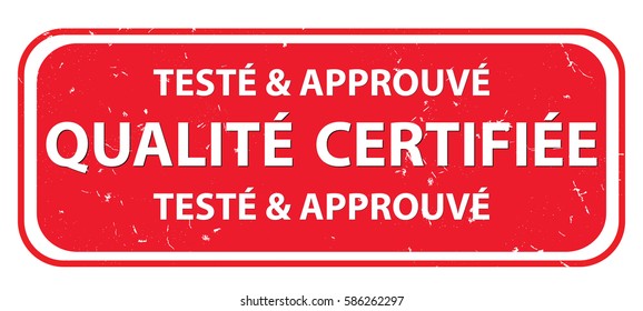 Tested Approved Quality Certified French Sticker: vector de stock ... Tested Approved Quality Certified French Sticker: vector de stock ...