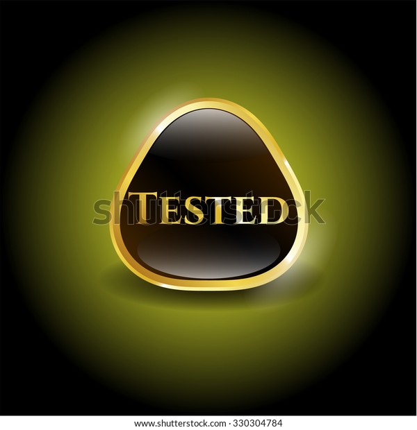 Tested Gold Badge Stock Vector (Royalty Free) 330304784 | Shutterstock