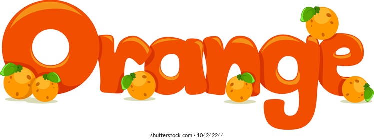 Text Illustration Featuring Word Orange Stock Vector (Royalty Free ...
