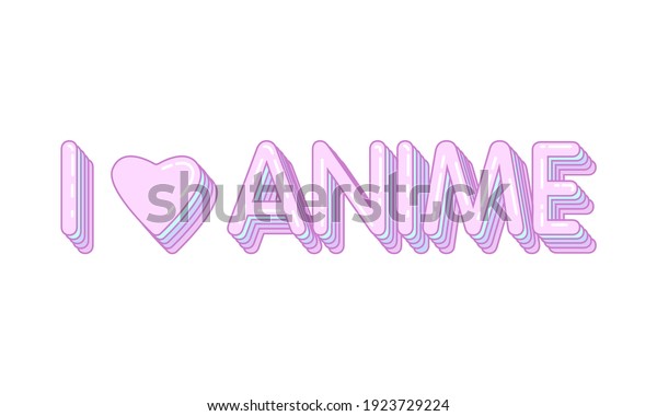 Text Love Anime On White Background Stock Vector (Royalty Free ...