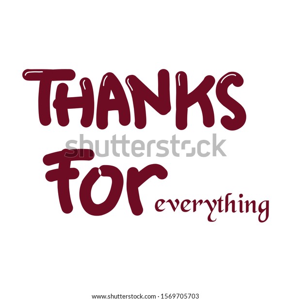 Thank you for everything - Unique slogan for social media, poster, card ...
