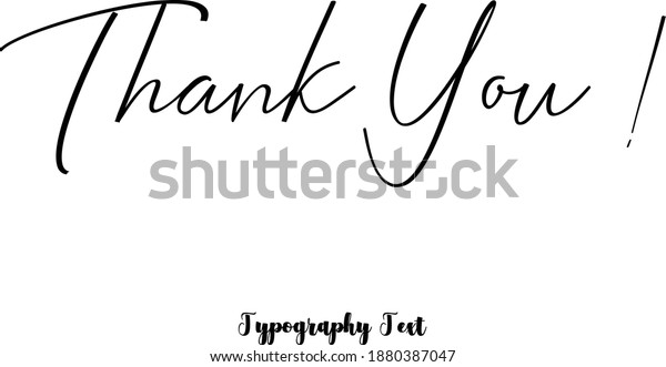 Thank You Handwritten Cursive Typography Text Stock Vector (Royalty ...