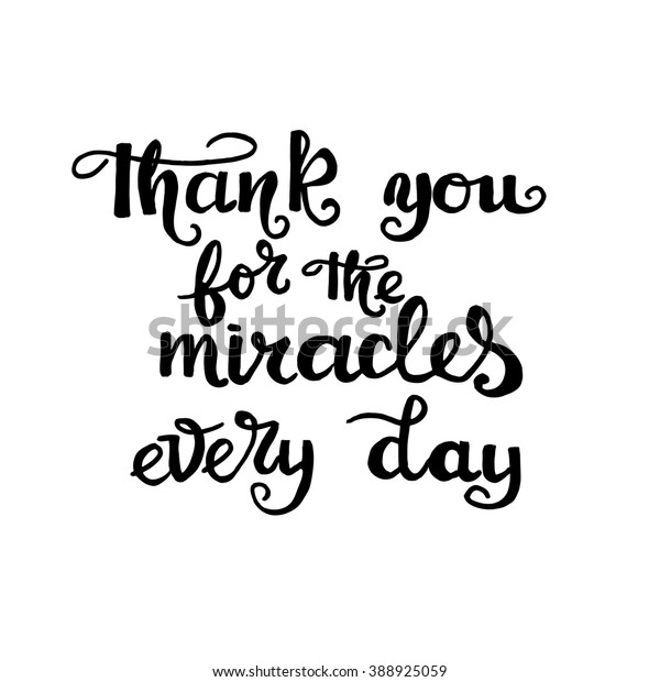 Thank You Miracles Every Day Phrase Stock Vector (Royalty Free) 388925059