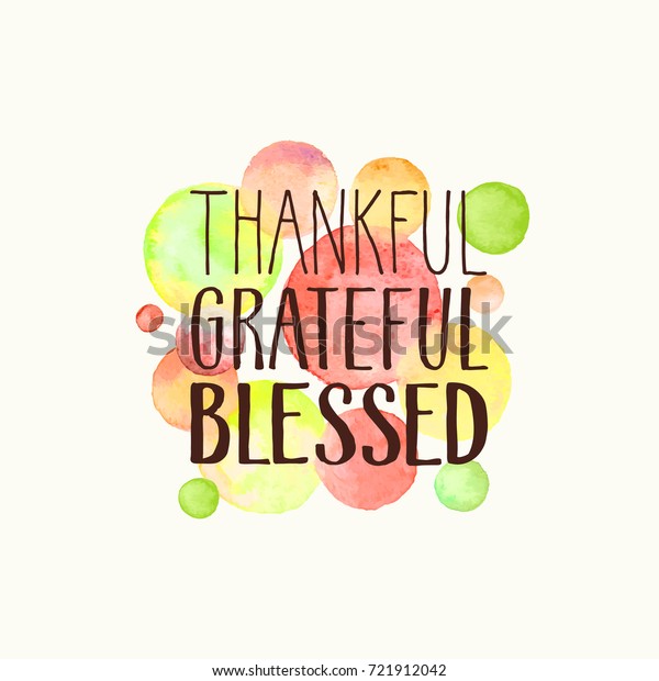 Thankful Grateful Blessed Hand Drawn Lettering Stock Vector (Royalty ...