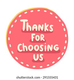 Thanks Choosing Us Sticker Stock Vector (Royalty Free) 291555431 ...