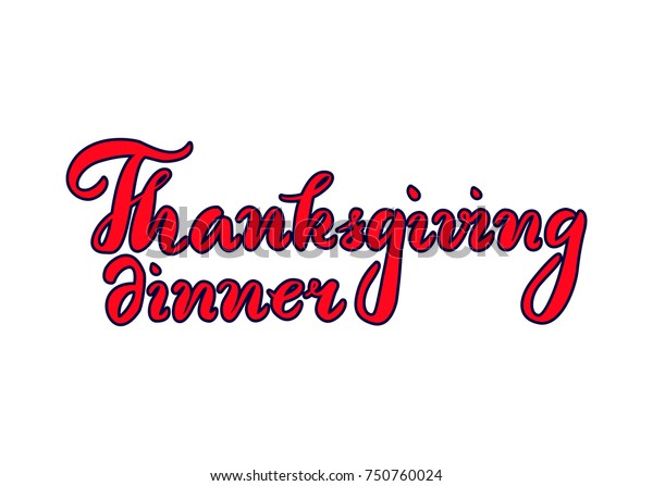Thanksgiving Dinner Vector Lettering Stock Vector (Royalty Free ...
