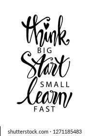 Think Big Start Small Learn Fast Stock Vector (Royalty Free) 1271185483 ...
