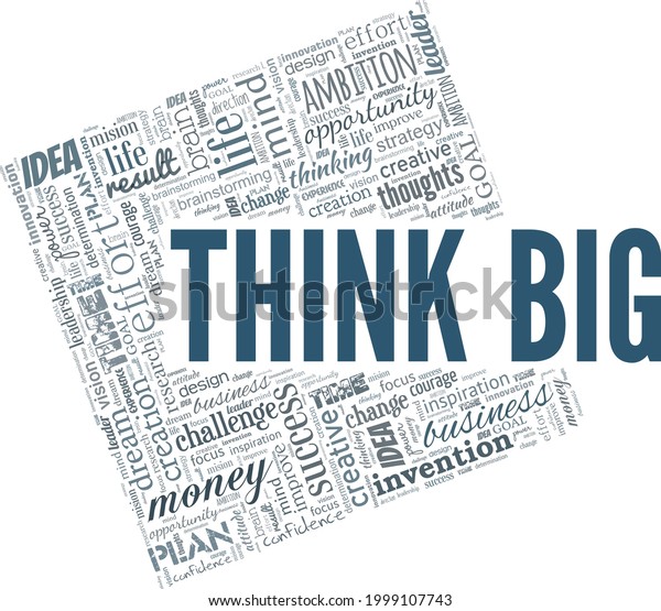 Think Big Vector Illustration Word Cloud Stock Vector (Royalty Free ...
