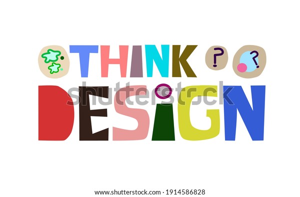 Think Design Colourful Vector Lettering Words Stock Vector (Royalty ...