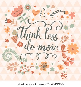 99 Think less do more Images, Stock Photos & Vectors | Shutterstock