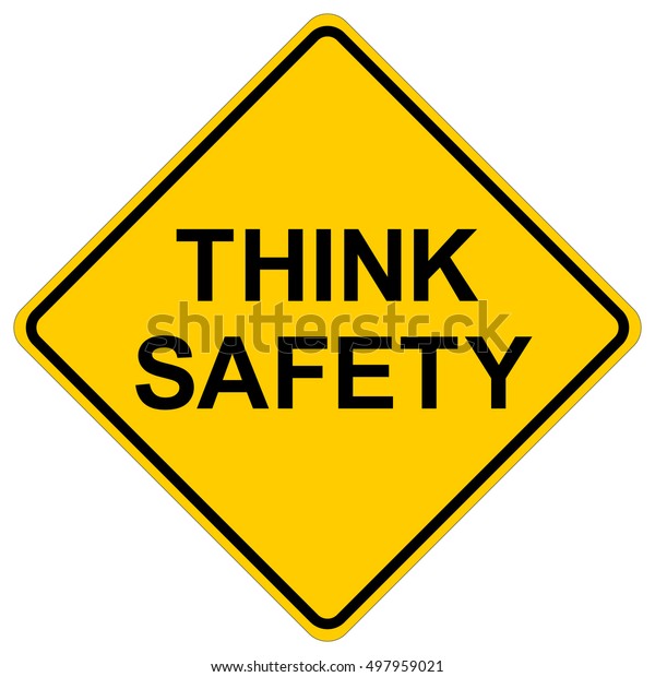 Think Safety Yellow Square Warning Sign Stock Vector (Royalty Free ...