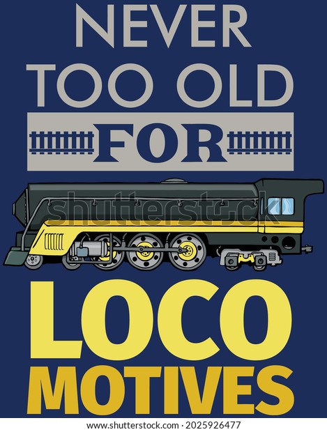 This Design Features Steam Locomotive Text Stock Vector (Royalty Free ...