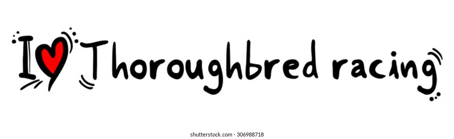 Thoroughbred Racing Love Stock Vector (Royalty Free) 306988718 ...