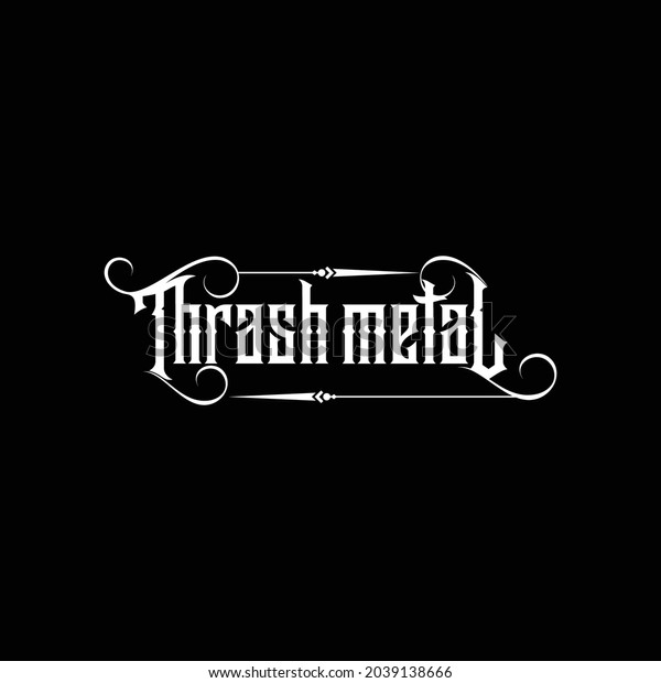 Thrash Metal Typography Mystical Simple Can Stock Vector (Royalty Free ...
