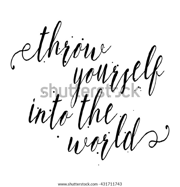 Throw Yourself Into World Inspirational Quote: เวกเตอร์สต็อก (ปลอดค่า ...